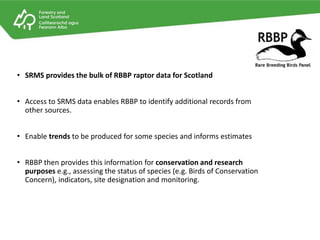 How SRMS data are used by SRMS partners | PPTX | Birdwatching | Hobbies ...