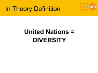 Diversity and Inclusiveness - Case study on the United Nations | PPT