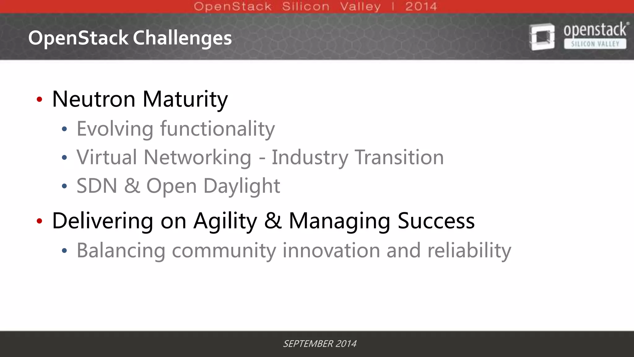OpenStack and Brocade - Ken Ross, Dir. Prod. Mgmt, NMS, Brocade - OpenStackSV 2014 | PPT