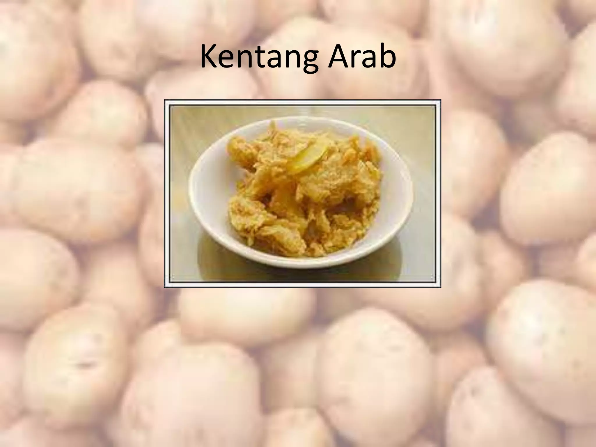Kentang arab | PPTX