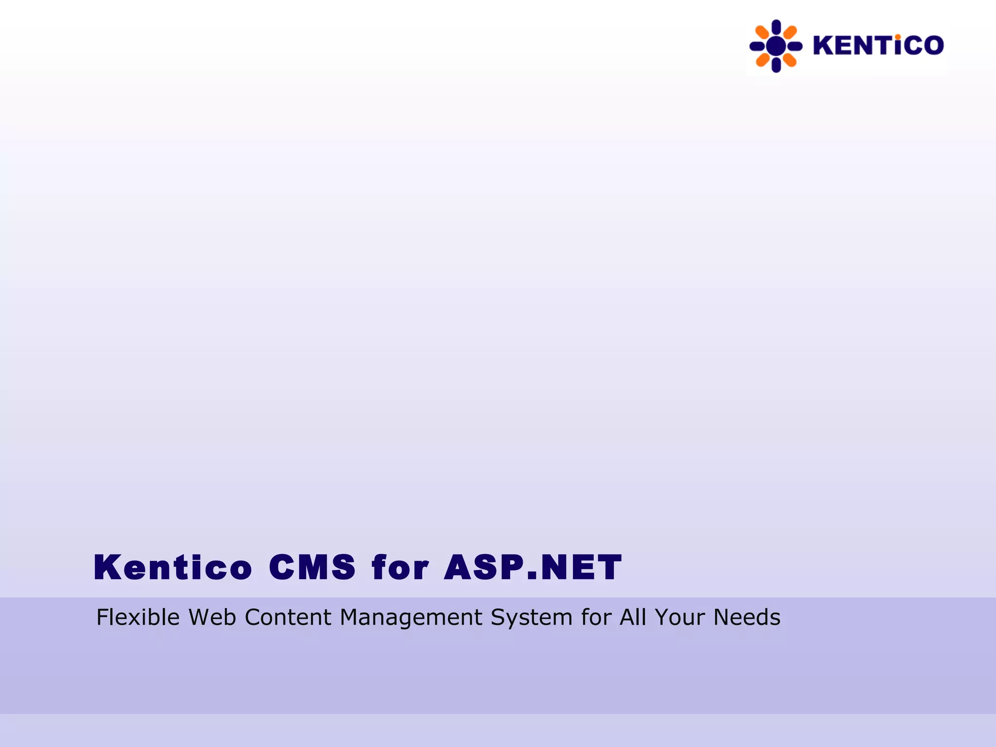 Kentico CMS Overview | PPT | Web Development | Internet