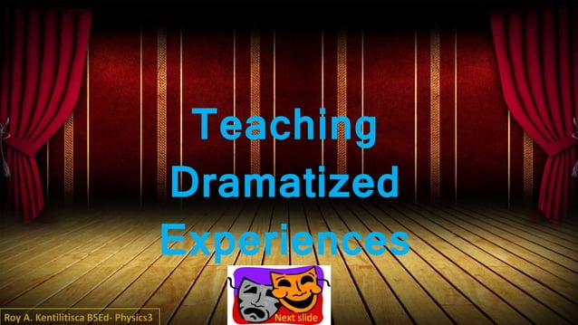 Educational Technology 1 Lesson 9 Teaching Dramatized Experiences | PPTX
