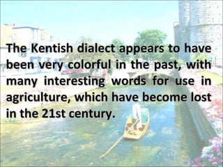 Kentish dialect | PPT