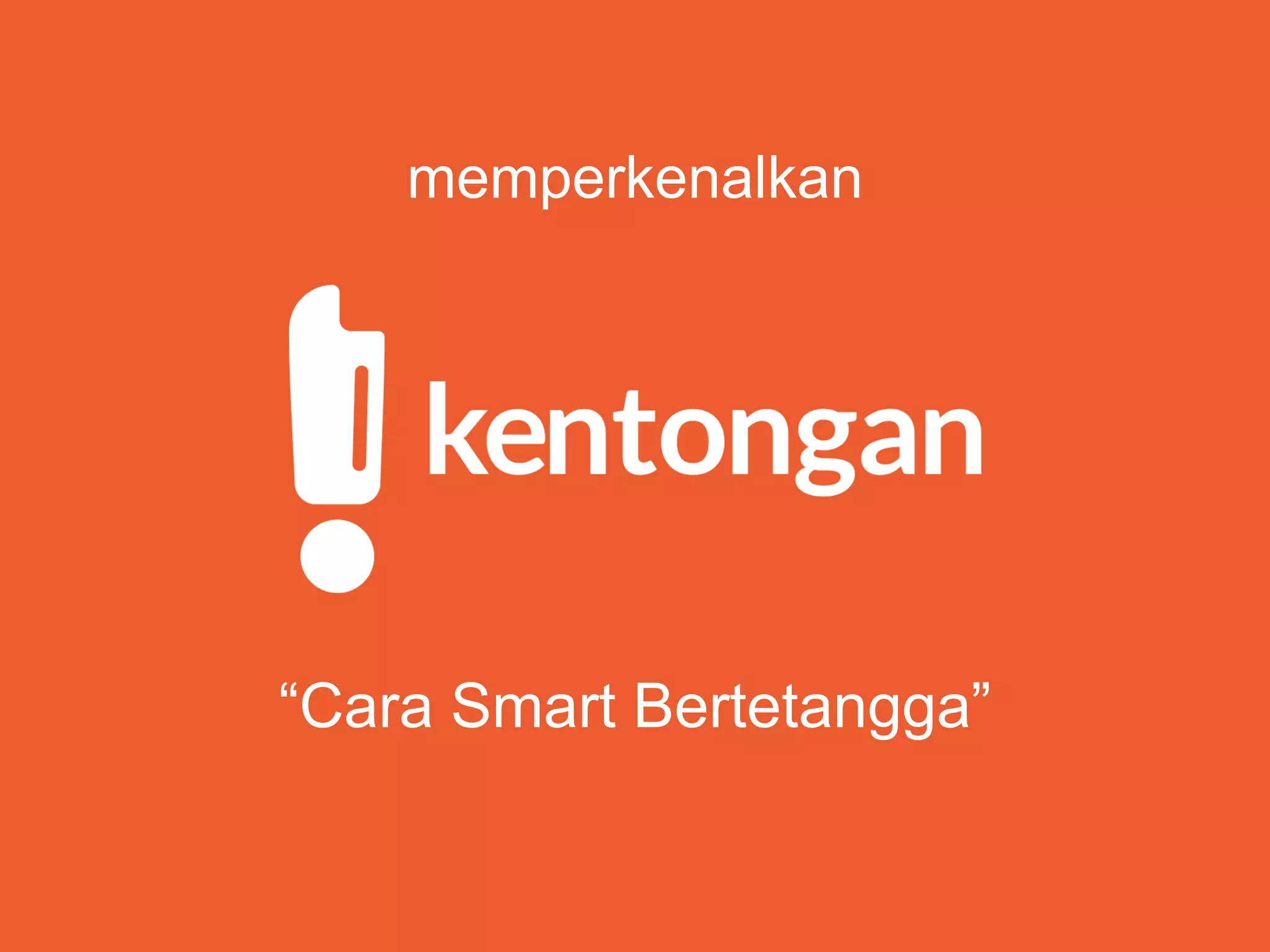 Kentongan - Cara Smart Bertetangga | PPTX
