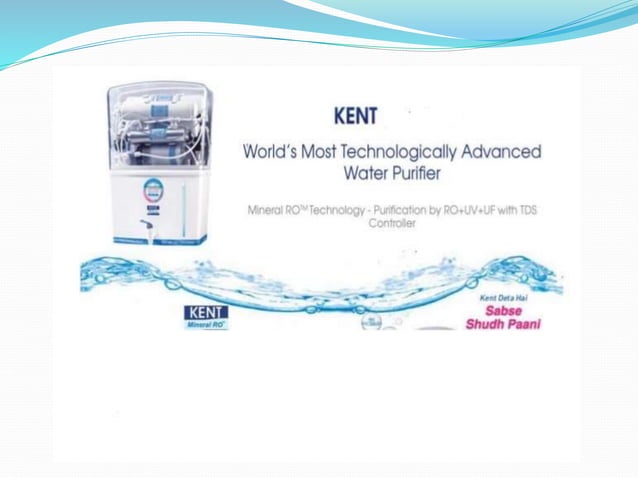 Kent RO Water Purifier | PPTX | Chemistry | Science