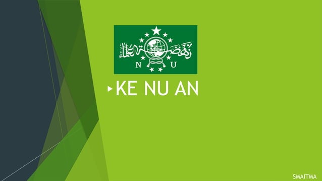KE NU AN.pptx pelajaran ahlu sunnah wal jamaah | PPTX