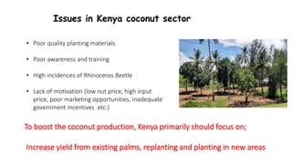 Kenya Coconut Production Presentation by Dr. Lalith Perera | PPT