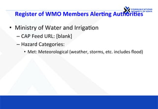 Kenyan Case Study on the Common Alerting Protocol (CAP) Tool for ...