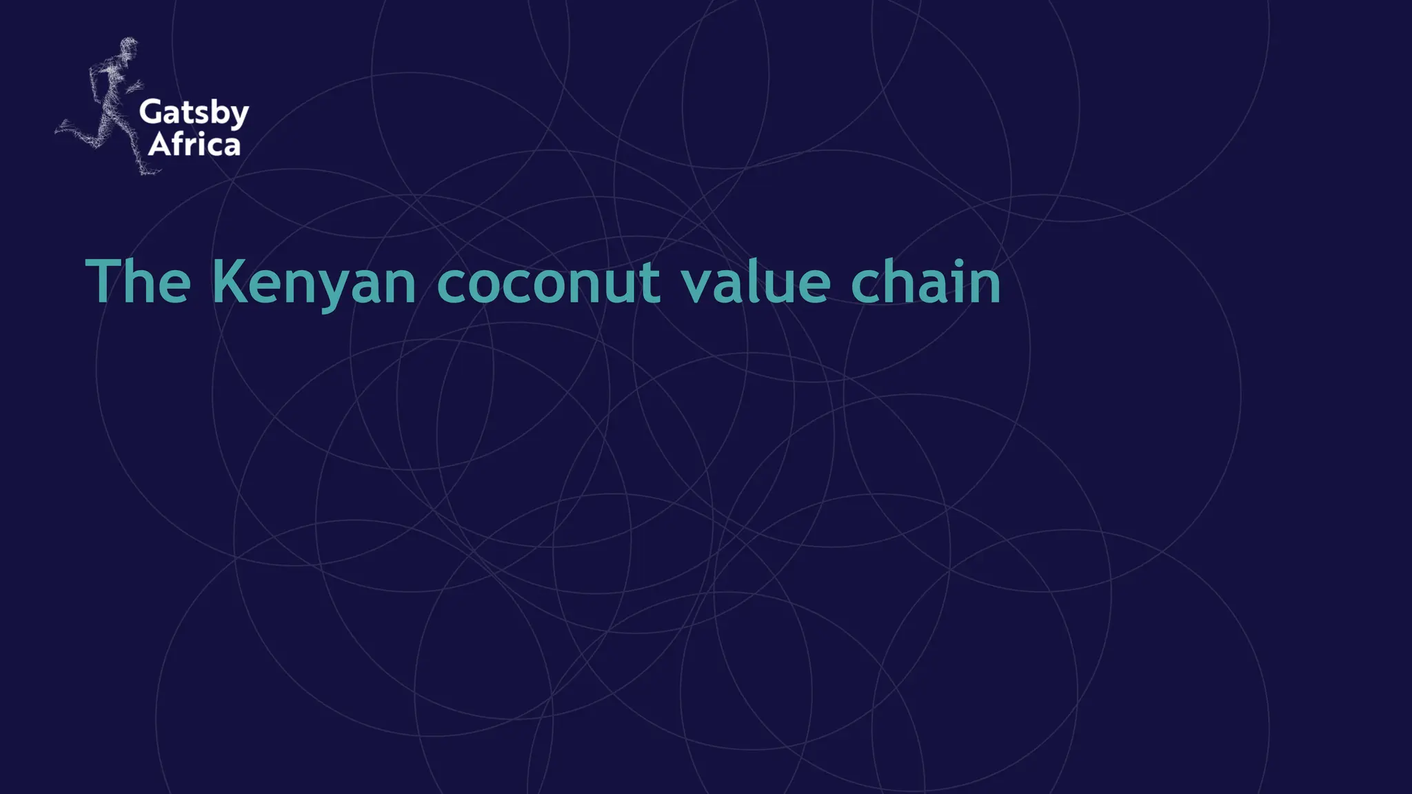 Kenya’s Coconut Value Chain by Gatsby Africa | PPTX