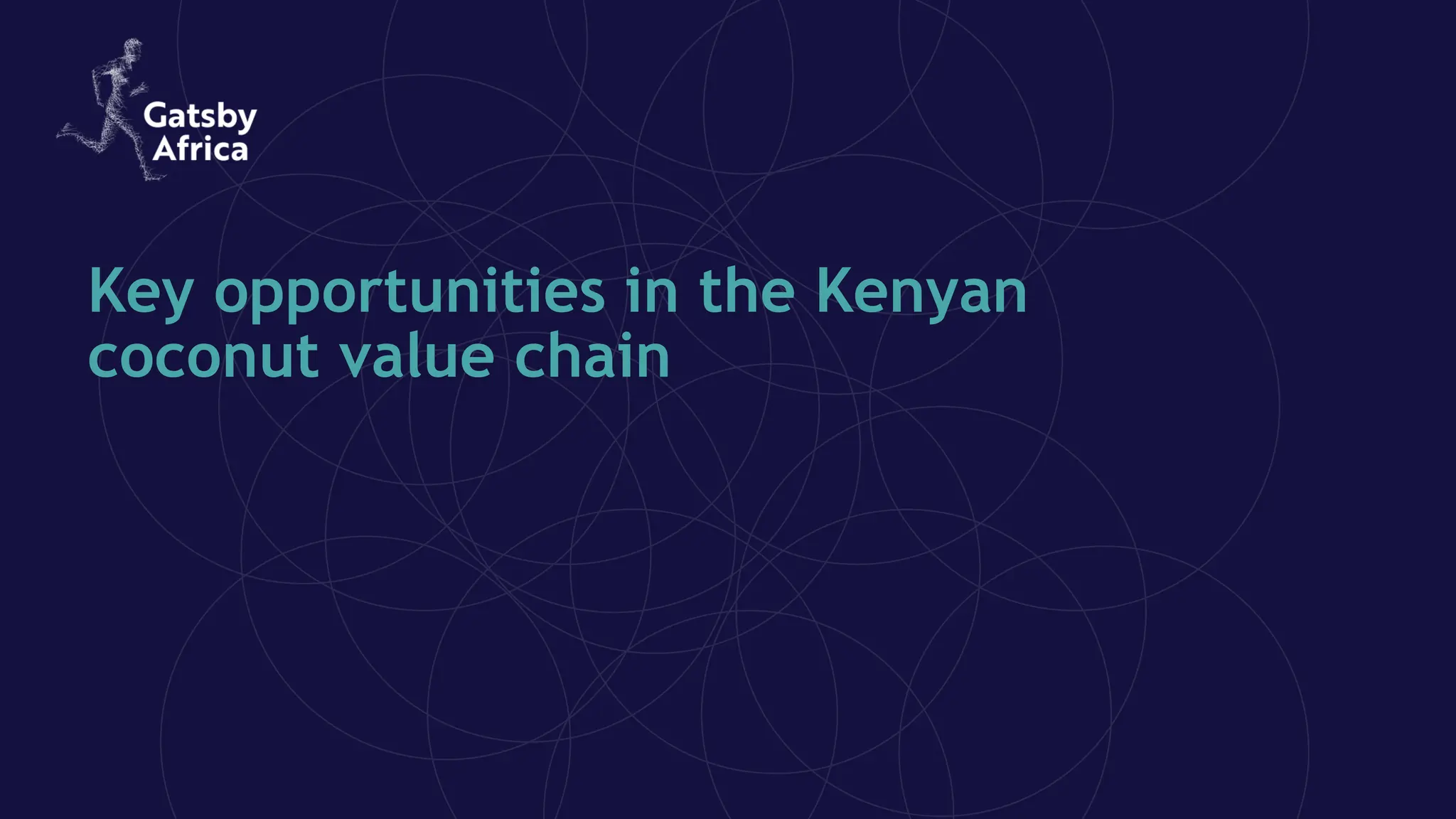 Kenya’s Coconut Value Chain by Gatsby Africa | PPTX
