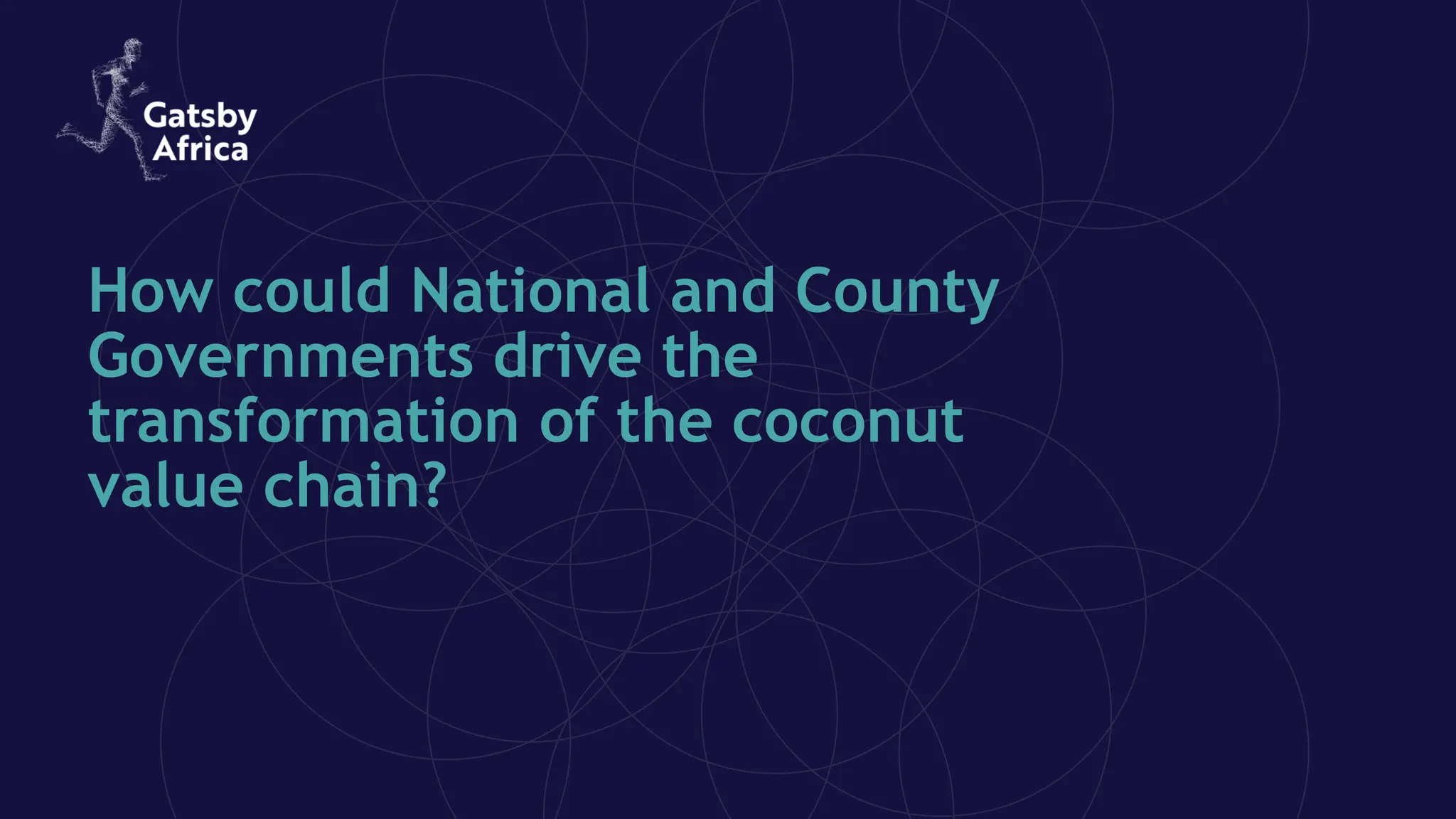 Kenya’s Coconut Value Chain by Gatsby Africa | PPTX