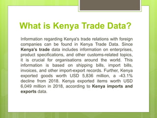 Kenya Trade Data- Kenya imports and exports | PPTX