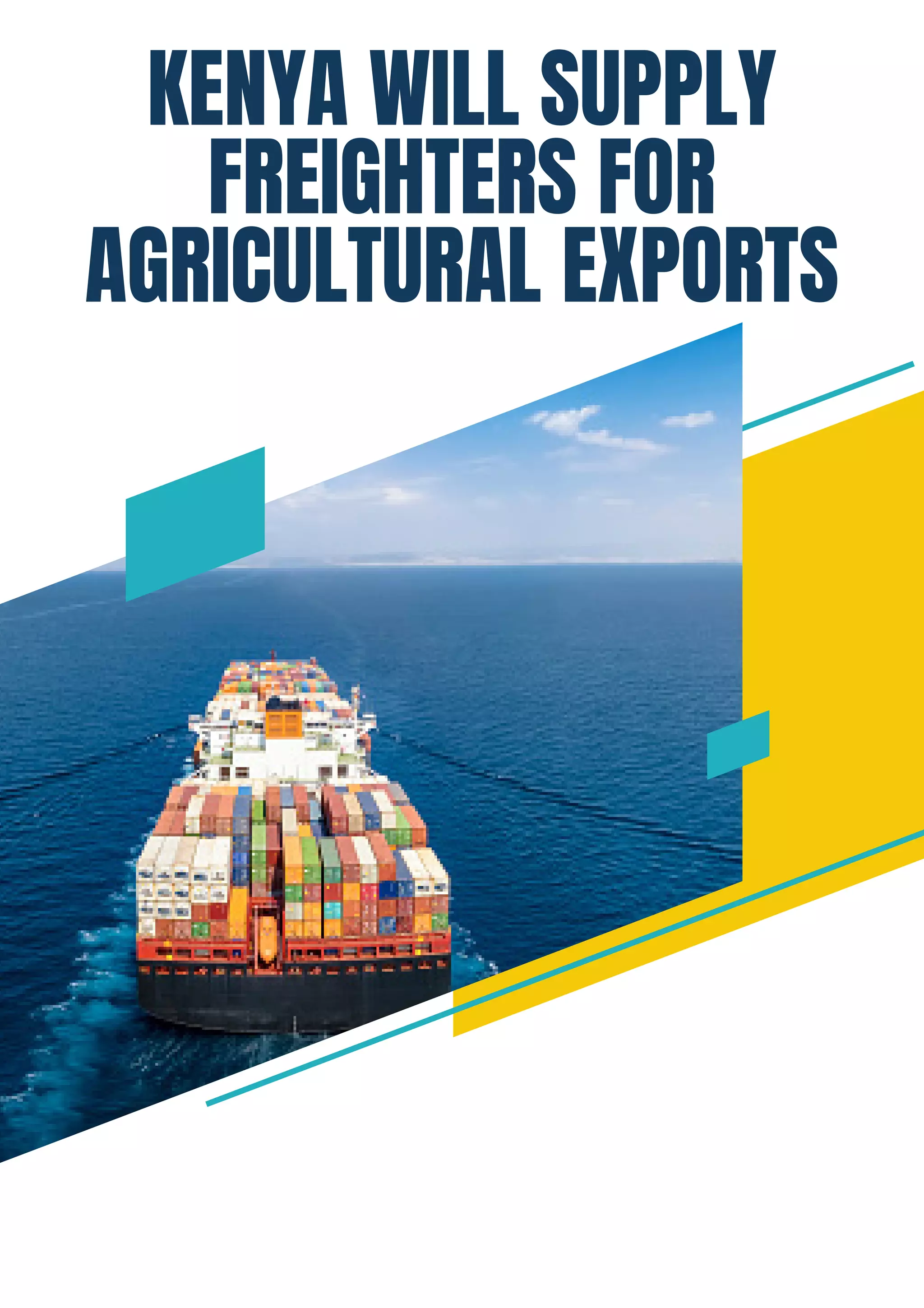 Kenya will supply freighters for agricultural exports.pdf