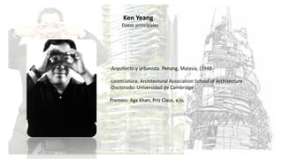 La Arquitectura de Ken Yeang. G7-Eq8a | PDF