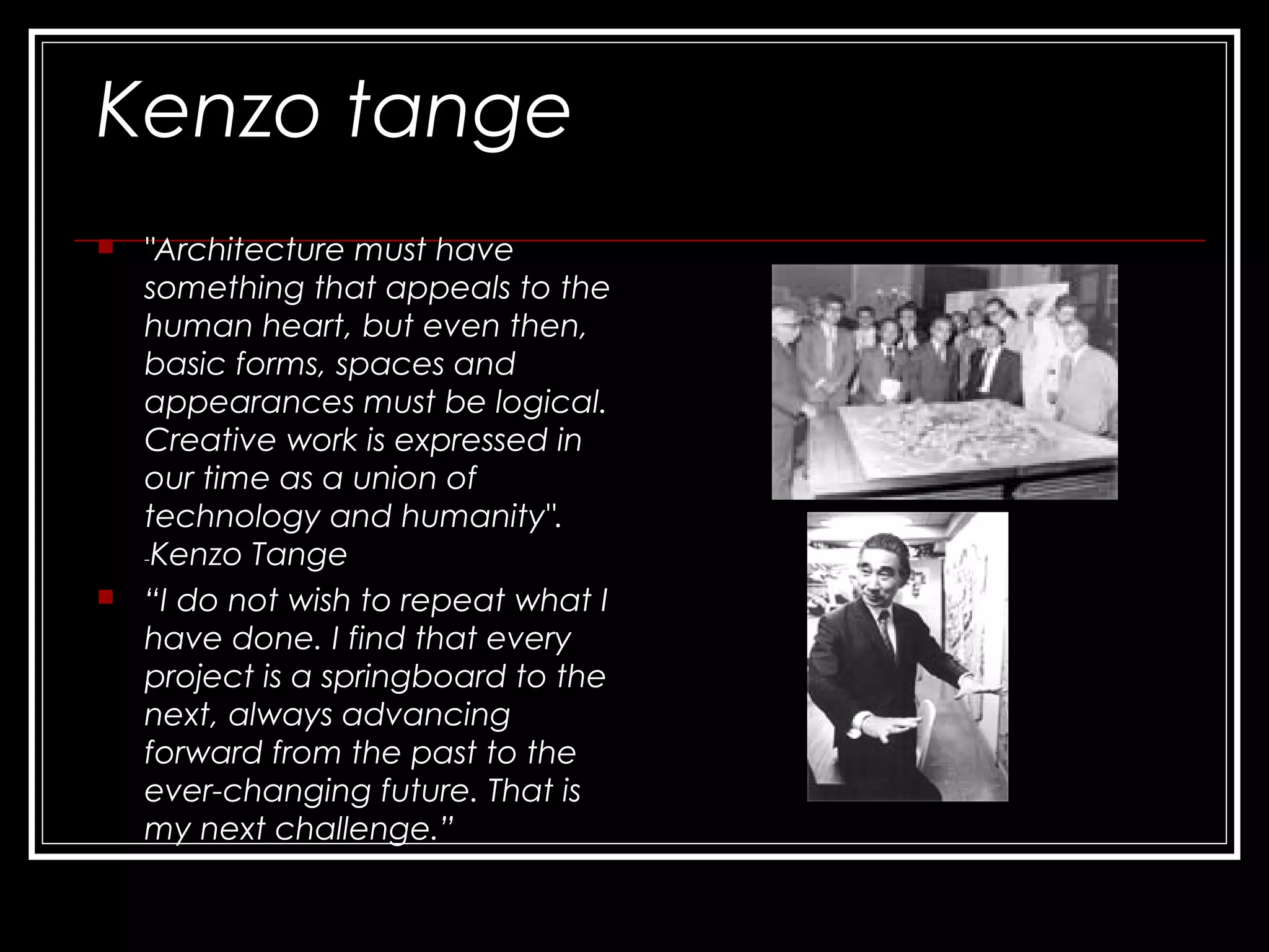 Kenzo Tange- Architect | PPT