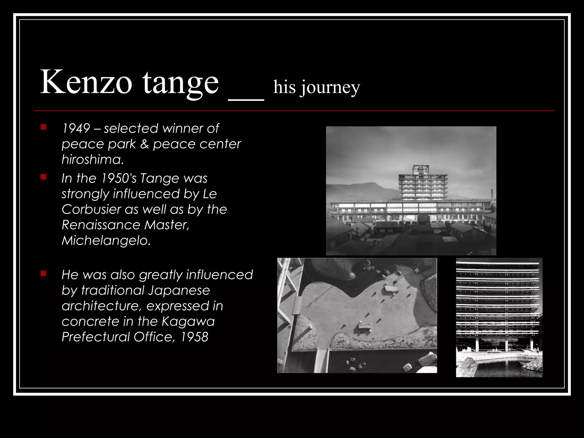 Kenzo Tange- Architect | PPT