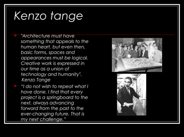 Kenzo Tange- Architect | PPT