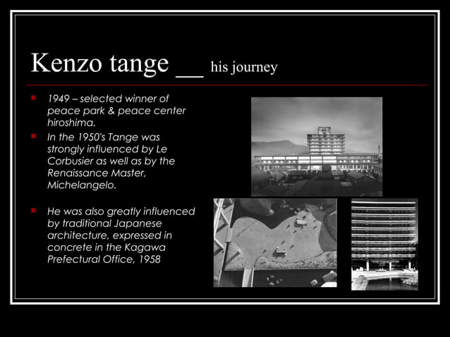 Kenzo Tange- Architect | PPT