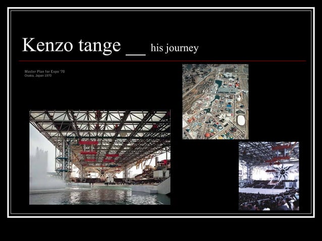 Kenzo Tange- Architect | PPT