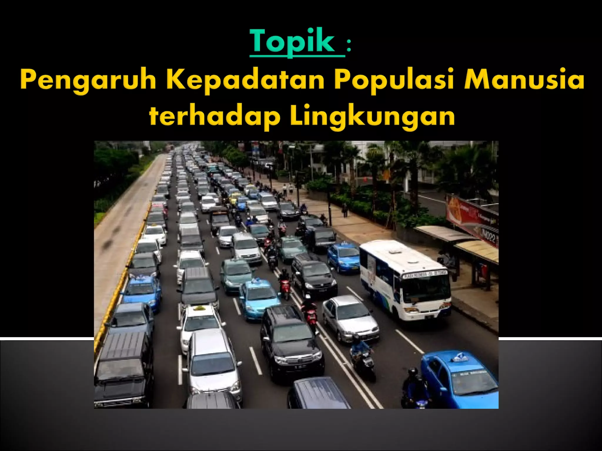 Kepadatan populasi manusia | PPT