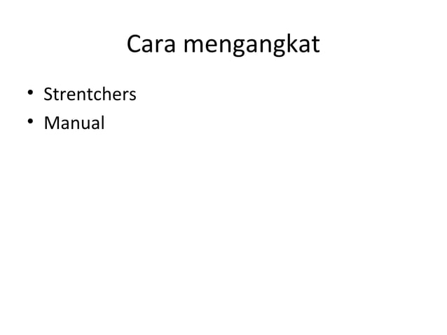Kepatahan immobilisasi-transport-wound industries | PPT