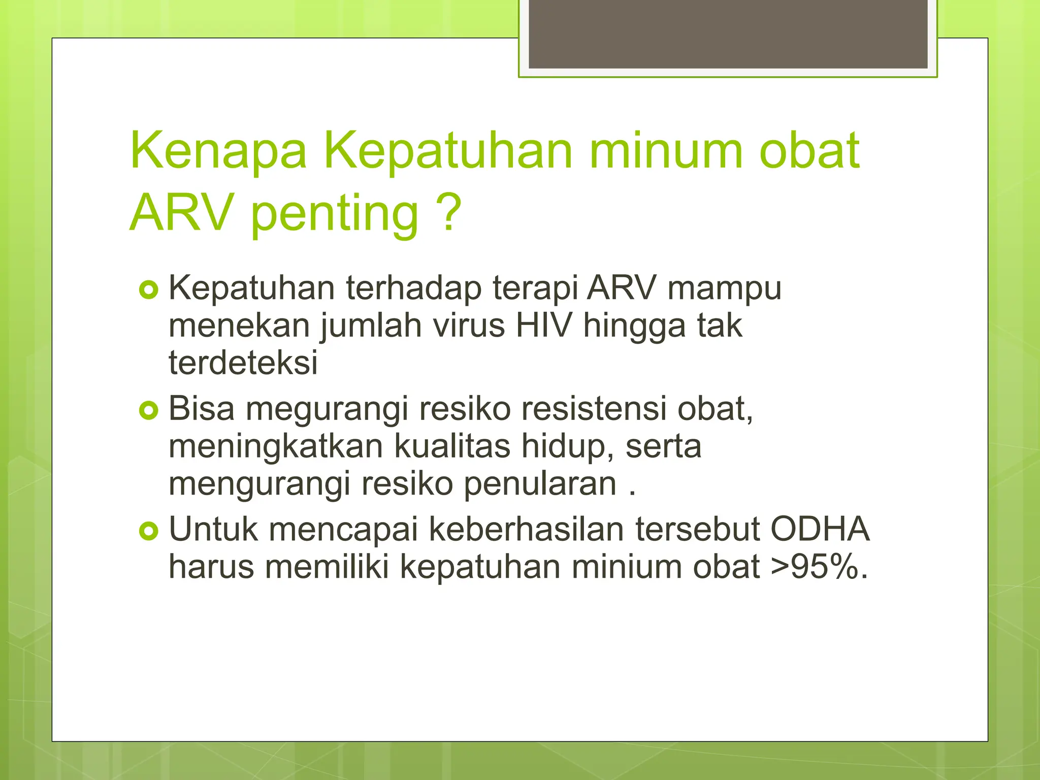 KEPATUHAN MINUM OBAT ARV pada odhiv .pptx