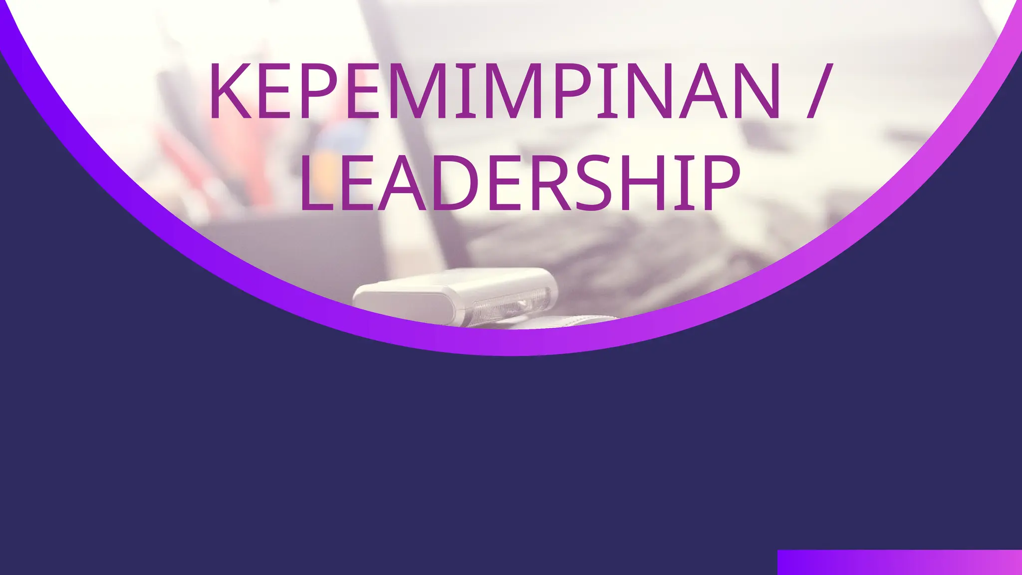 materi tentang leadership Kepemimpinan.pptx