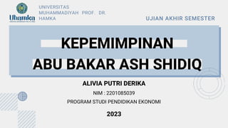 Kepemimpinan Abu Bakar Ash-Shidiq_Alivia Putri Derika.pptx