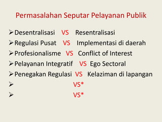 Kepemimpinan dan manajemen pelayanan publik menuju good governance | PPT