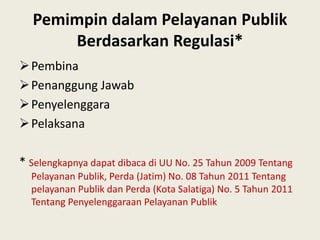 Kepemimpinan dan manajemen pelayanan publik menuju good governance | PPT