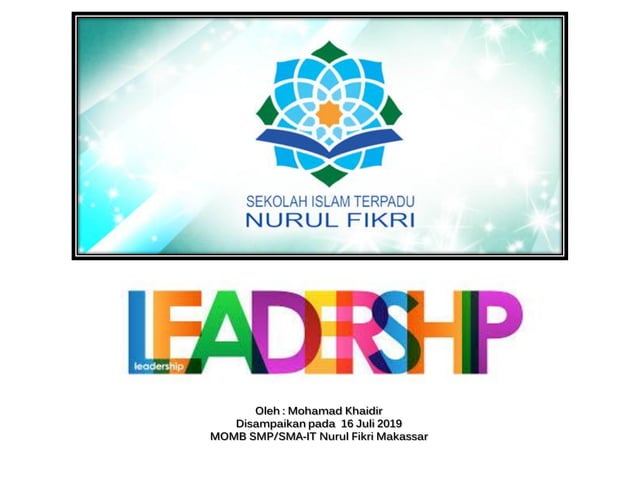 Kepemimpinan MOMB Nurul Fikri Makassar 2019 | PPT