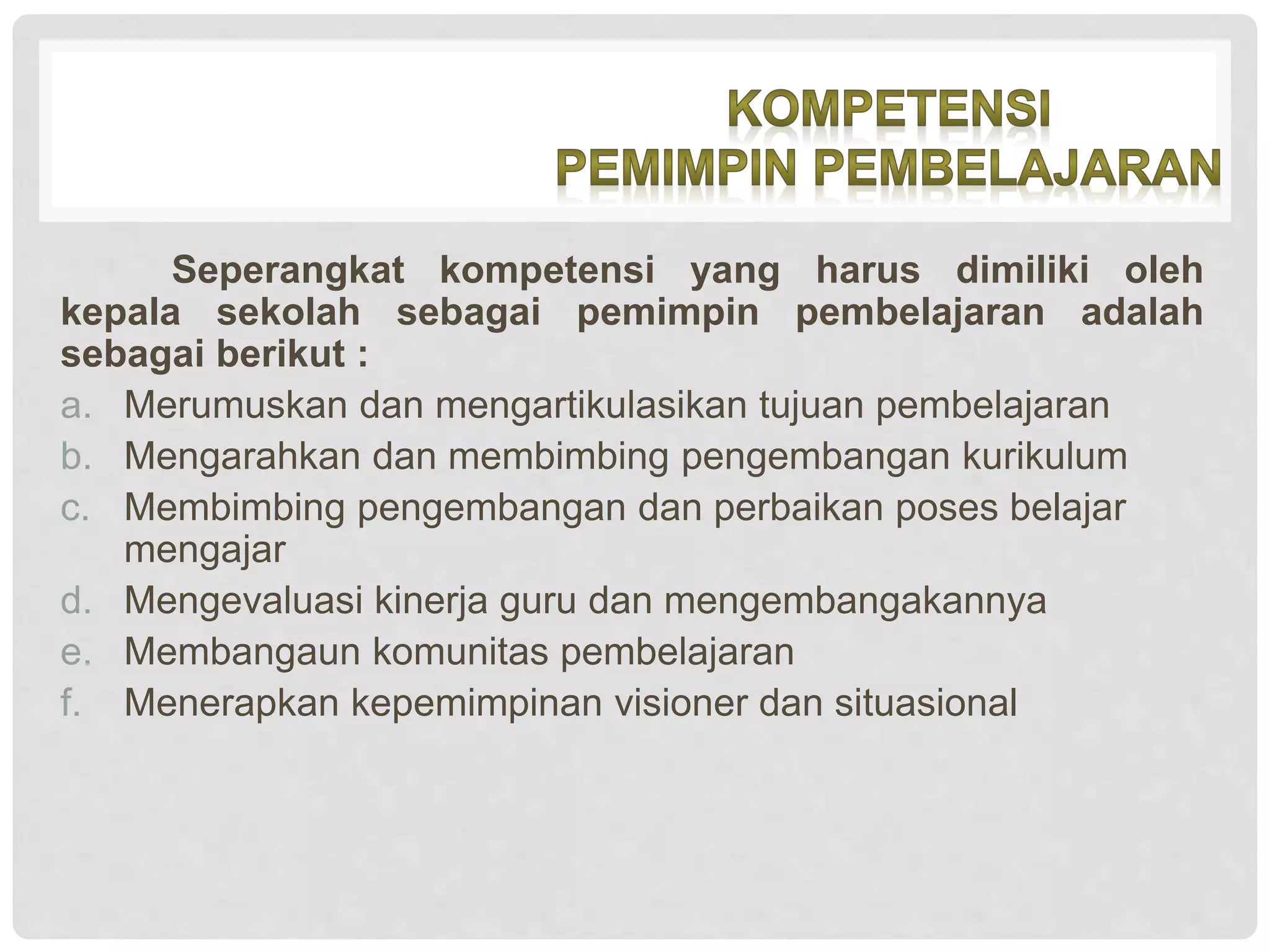 KEPEMIMPINAN PEMBELAJARAN KEPALA SEKOLAH DASAR UNTUK MENINGKATKAN ...