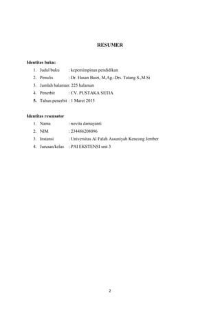 RESUME KEPEMIMPINAN PENDIDIKAN sebagai rujukan dan panduan para pendidik. .pdf