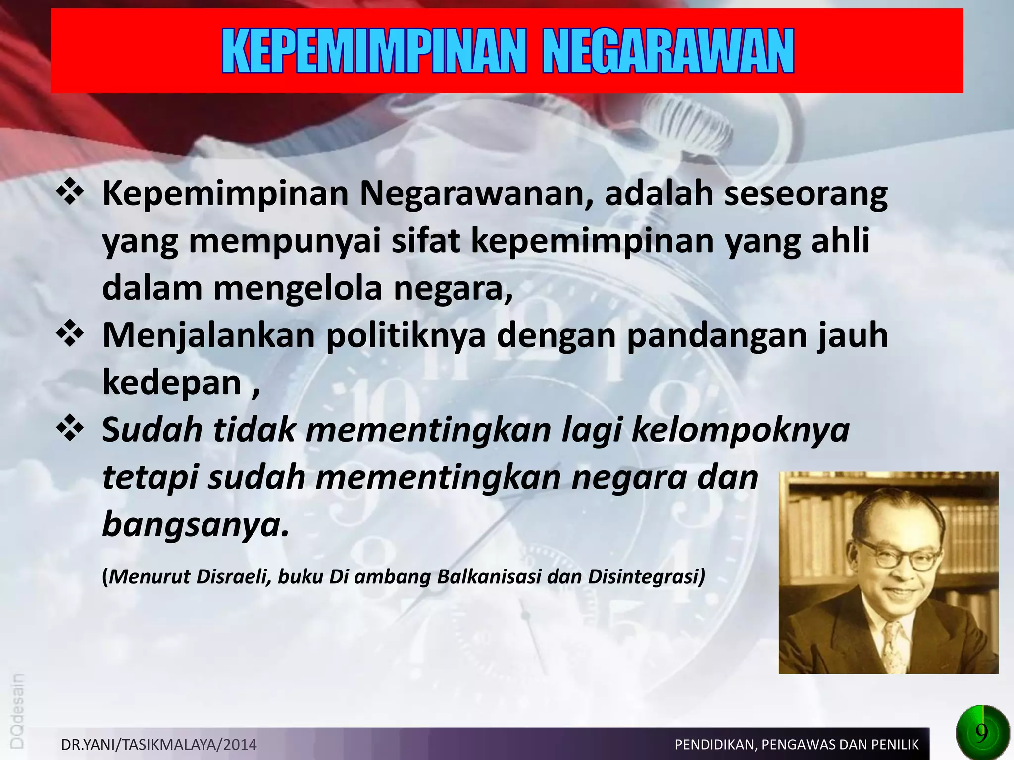 IMPLEMENTASI KEPIMPINAN NASIONAL MASA DEPAN YANG NEGARAWAN GUNA ...