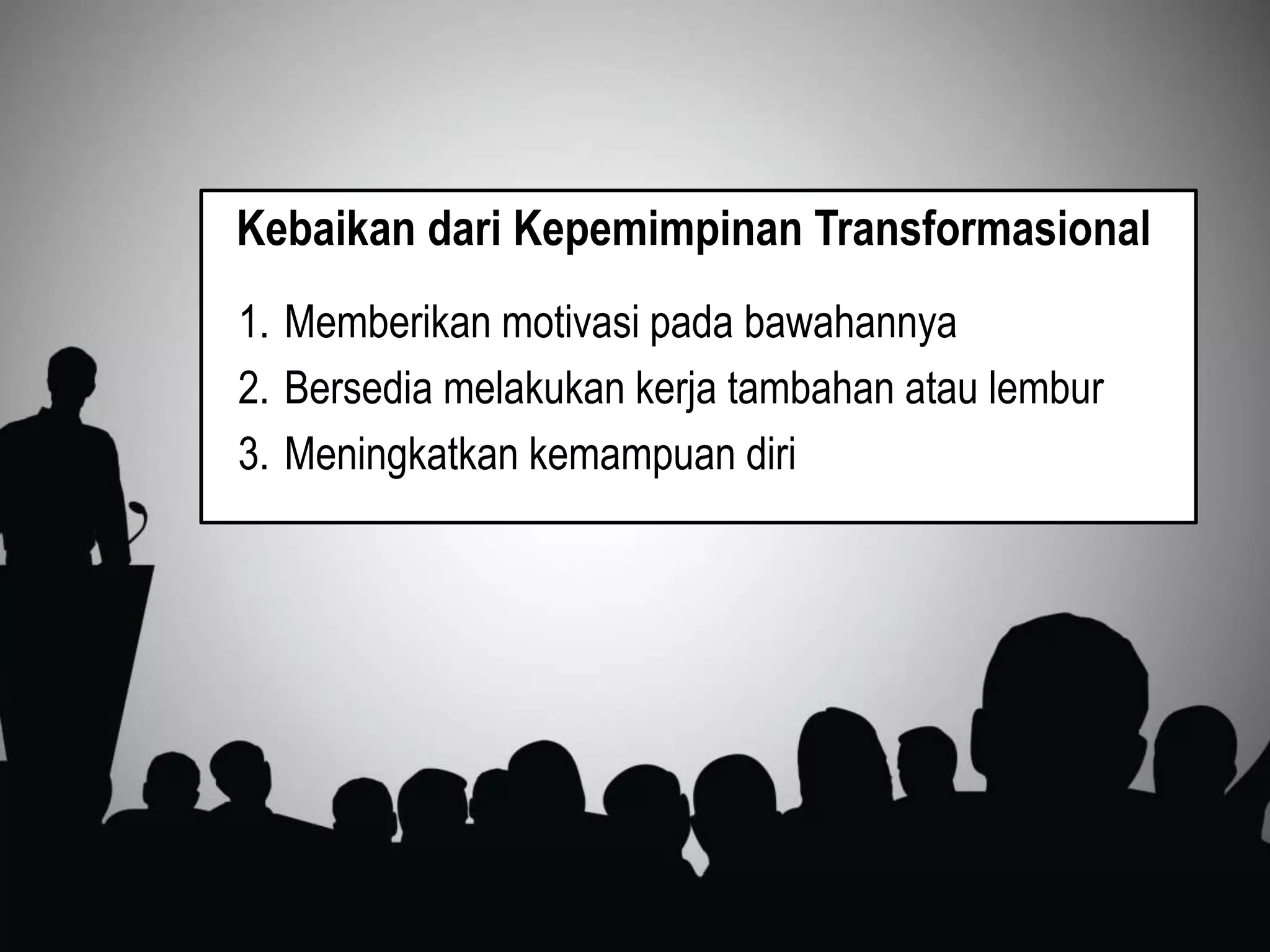 Kepemimpinan Transformasional | PPTX