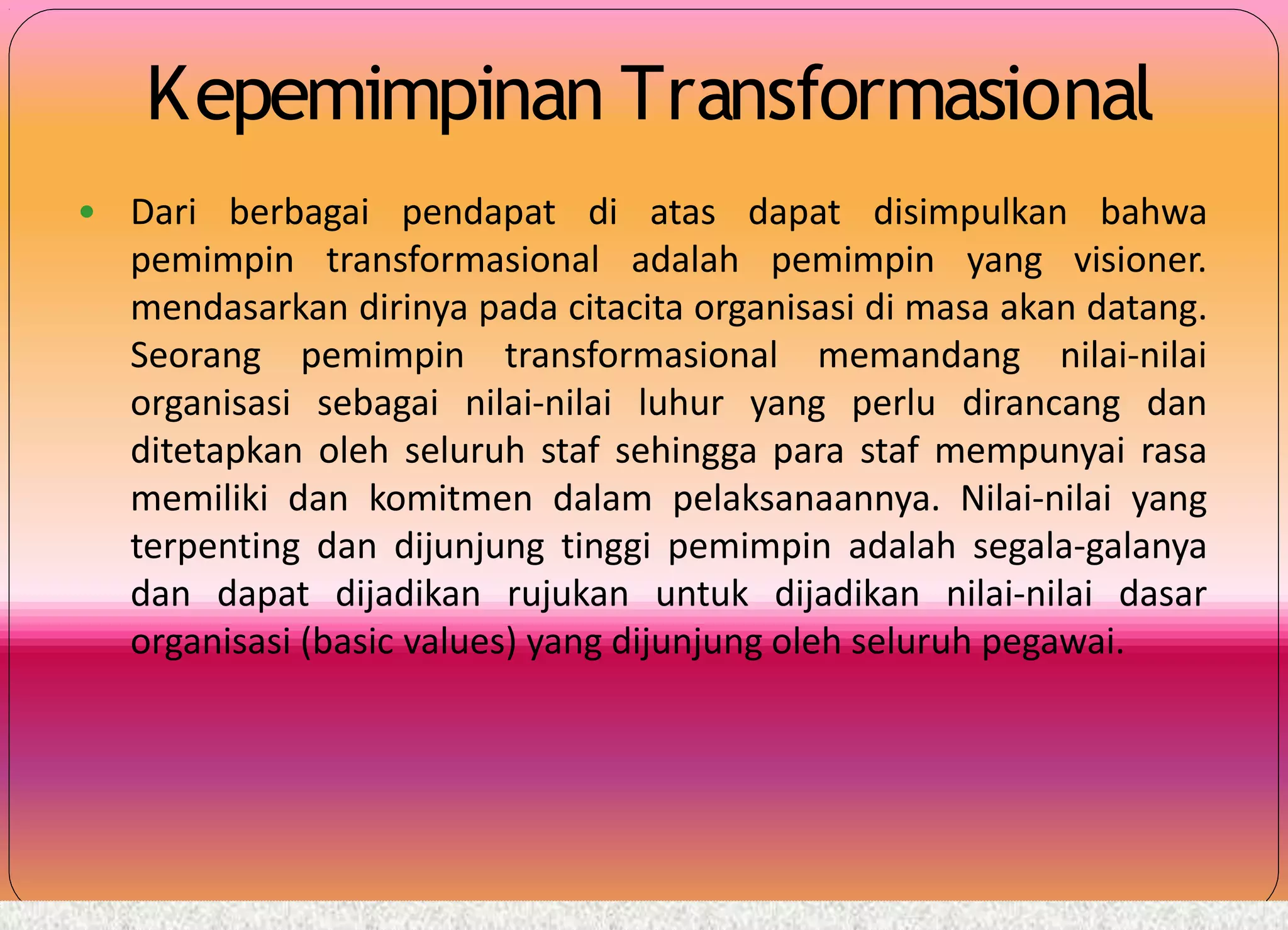 kepemimpinantransformasional kelompok 1.pptx