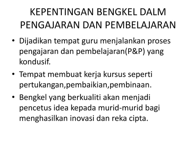 Kepentingan bengkel | PPTX