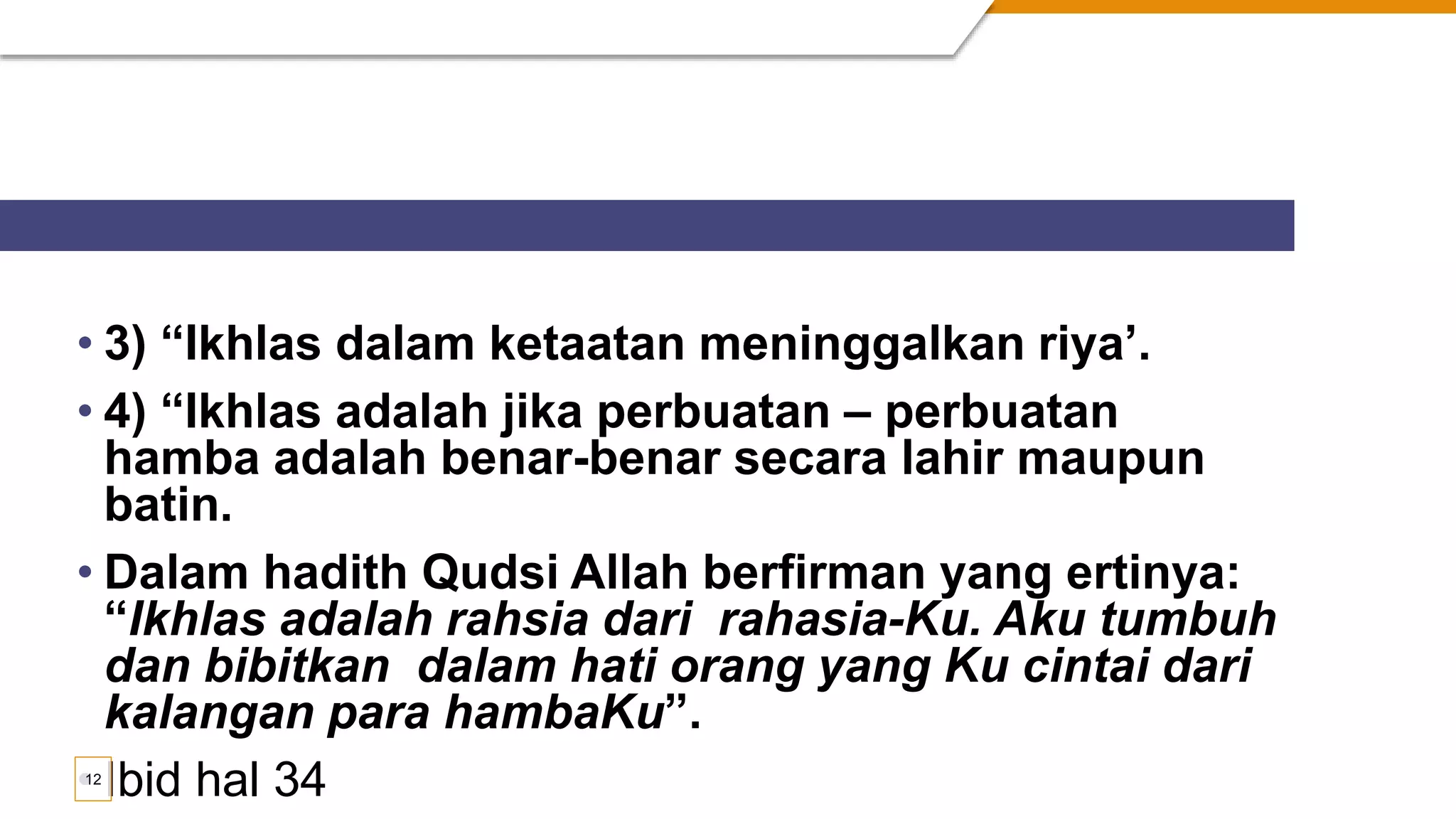 Kepentingan sifat ikhlas dalam ibadah dan beramal | PPTX