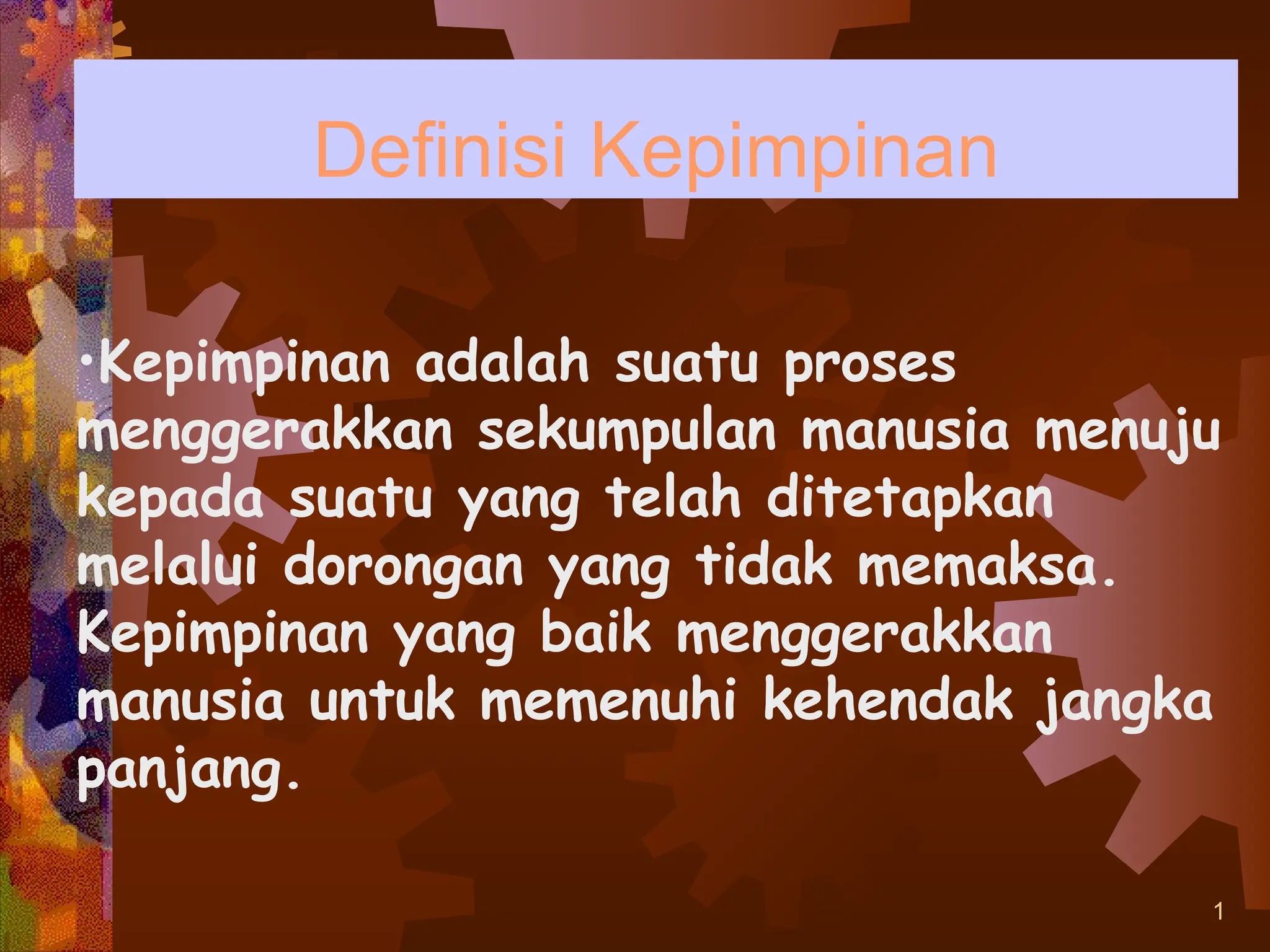 Definisi dan penjelasan mengenai kepimpinan dan panduannya untuk ...