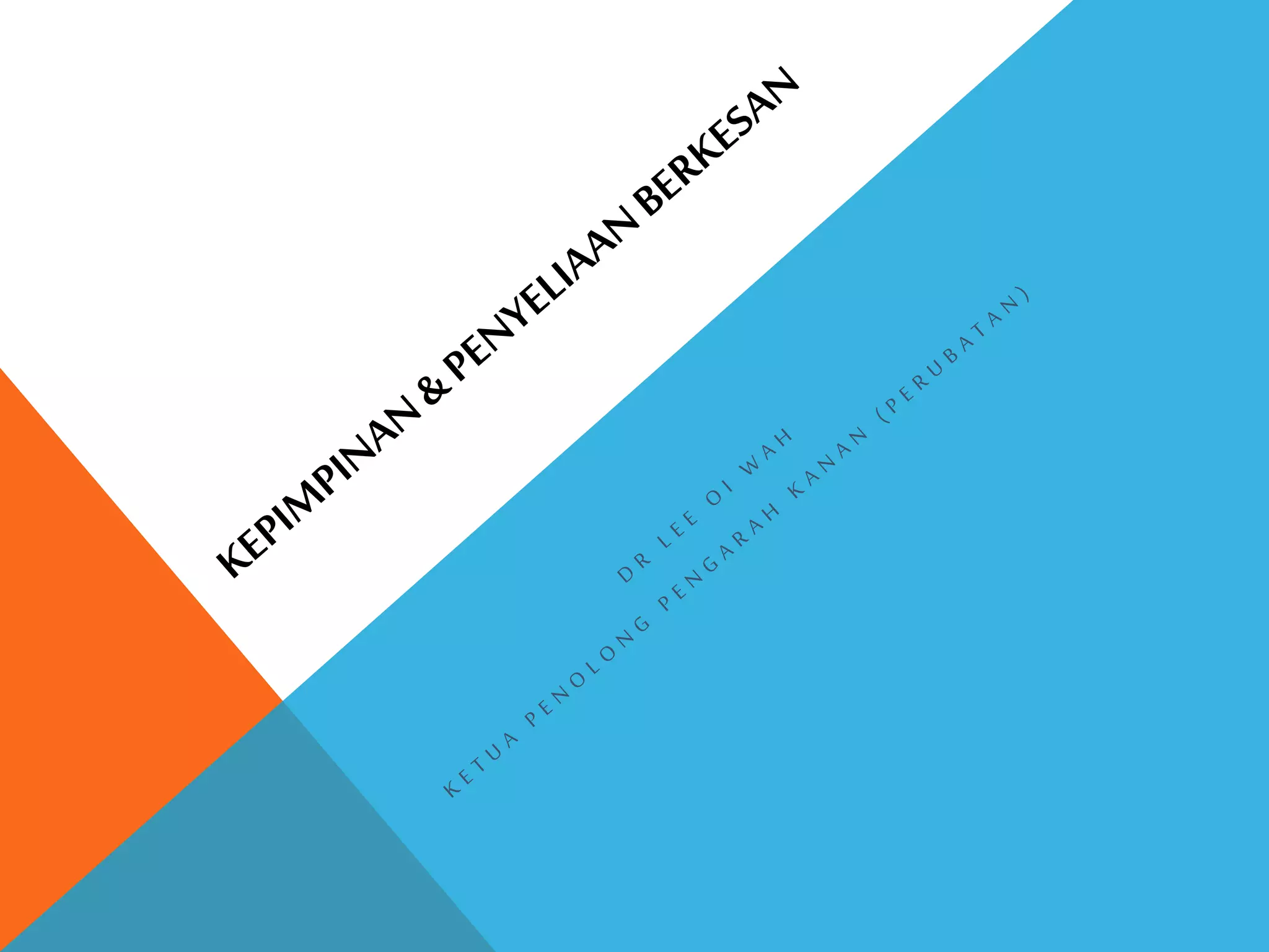 Kepimpinan & penyeliaan berkesan | PPTX