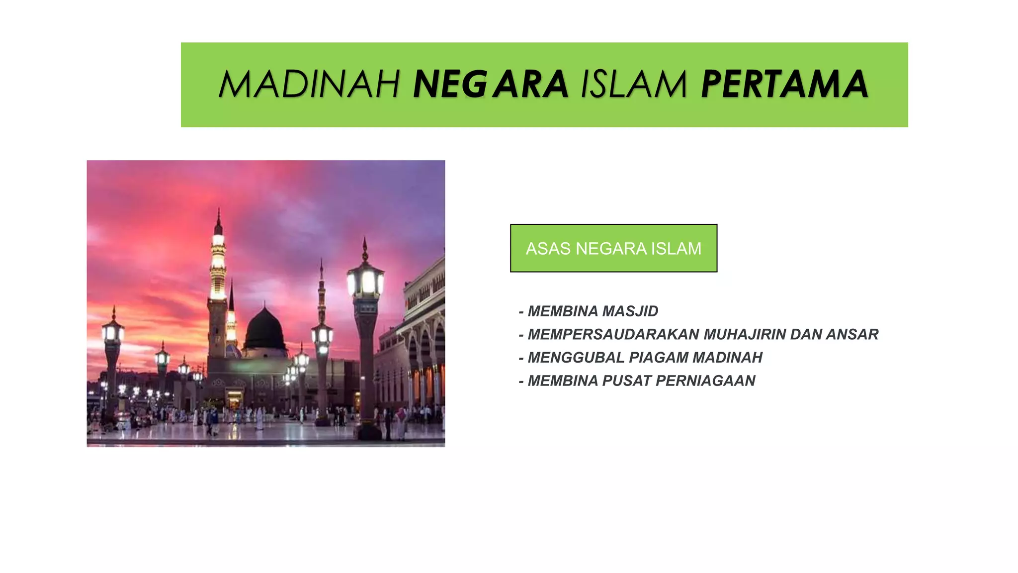 Kepimpinan Rasulullah SAW di Madinah | PPTX