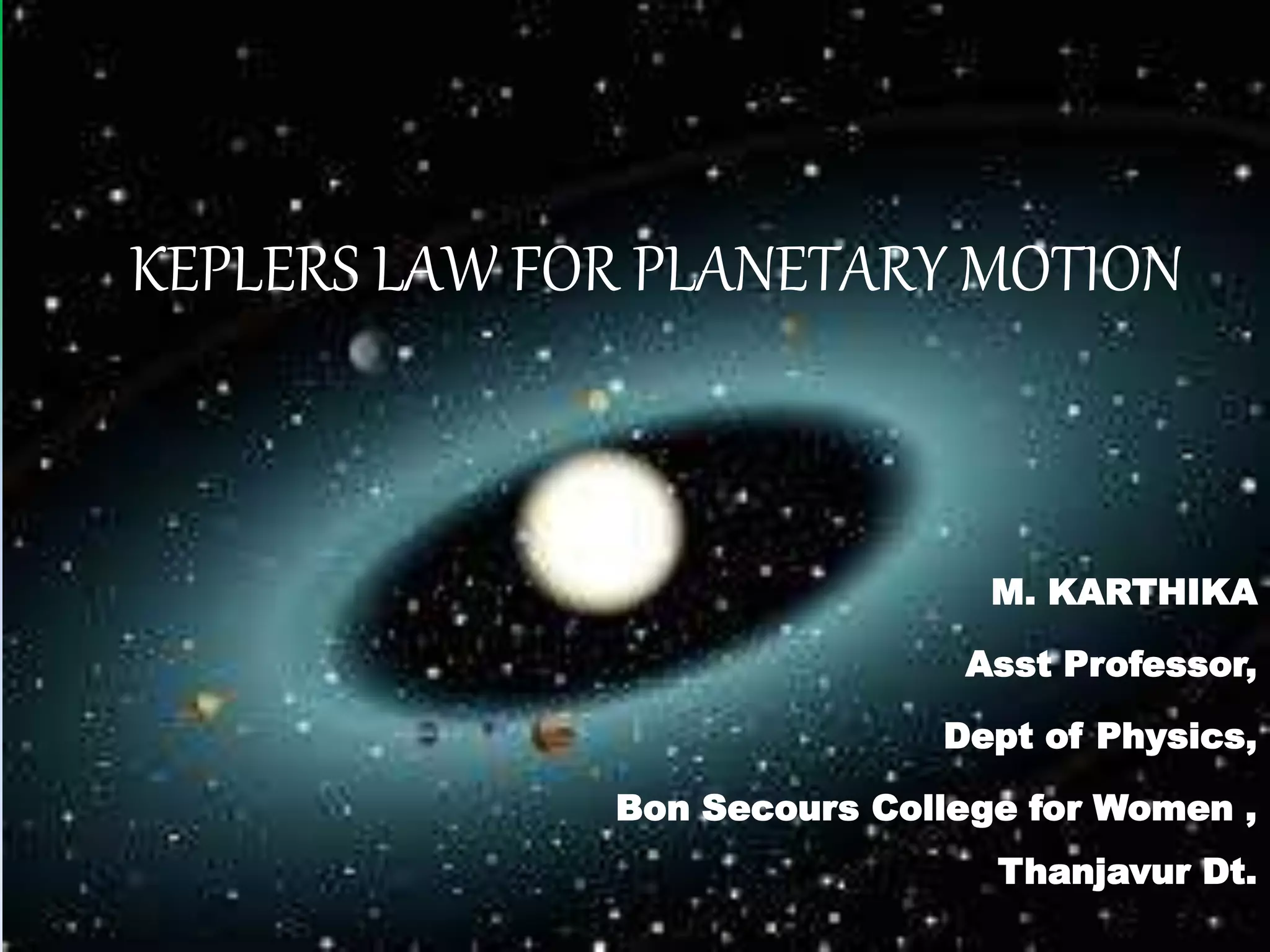 Keplers law for planetary motion.ppt