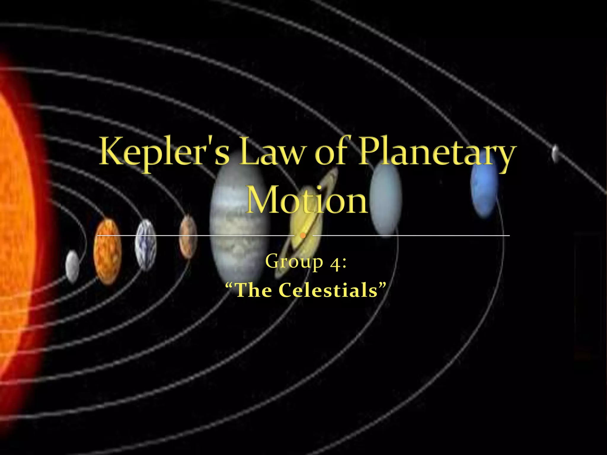 Kepler's law of planetary motion | PPTX