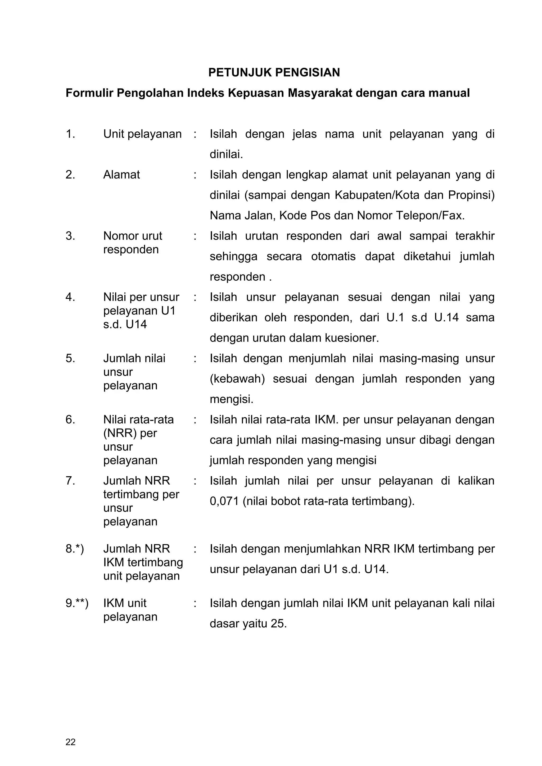 Kepmen pan nomor 25 tahun 2004 tentang pedoman umum penyusunan ikm unit pelayanan instansi ...