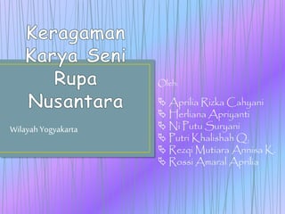 Keragaman karya seni rupa nusantara | PPTX