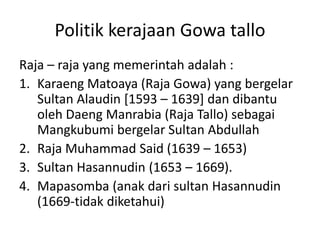 Kerajaan Gowa tallo - Ternate Tidore | PPTX