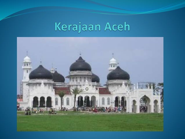 Kerajaan aceh | PPTX