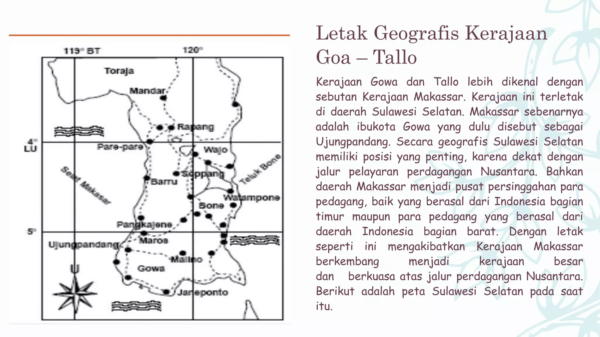 Kerajaan goa tallo, sumber sejarah, letak geografis, politik dan ...