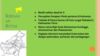 KERAJAAN HINDU - BUDDHA DI INDONESIA.pptx