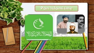 Pan-Islamisme | PPTX